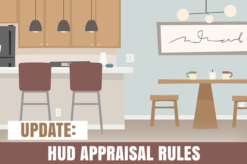 FHA and HUD Changes to Appraisal Rules