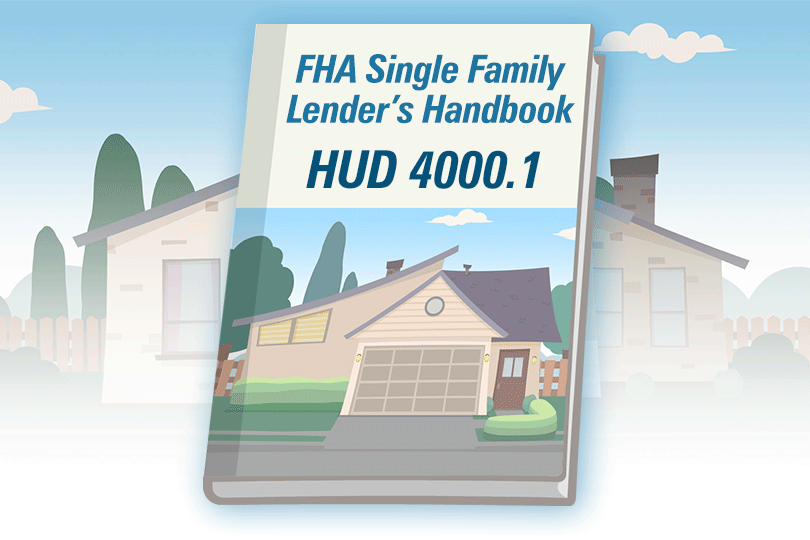 What Is HUD 4000.1, the FHA Lender's Handbook?