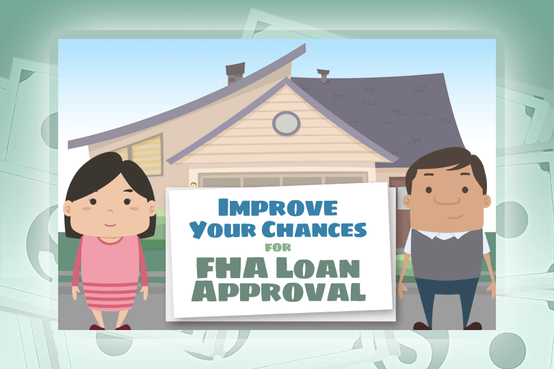 What's Needed from Your FHA Loan Applications?